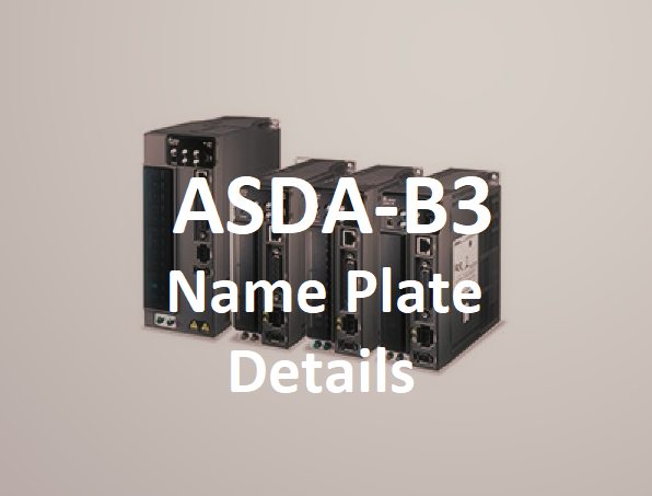 Delta ASDA-B3 Servo Drive Name Plate Details - Click2Electro