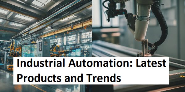 Industrial Automation: Latest Products and Trends - Click2Electro