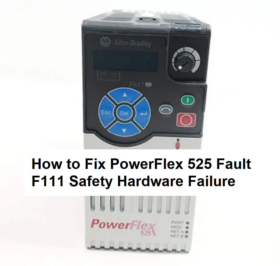 How to Fix PowerFlex 525 Fault F111 Safety Hardware Failure - Click2Electro